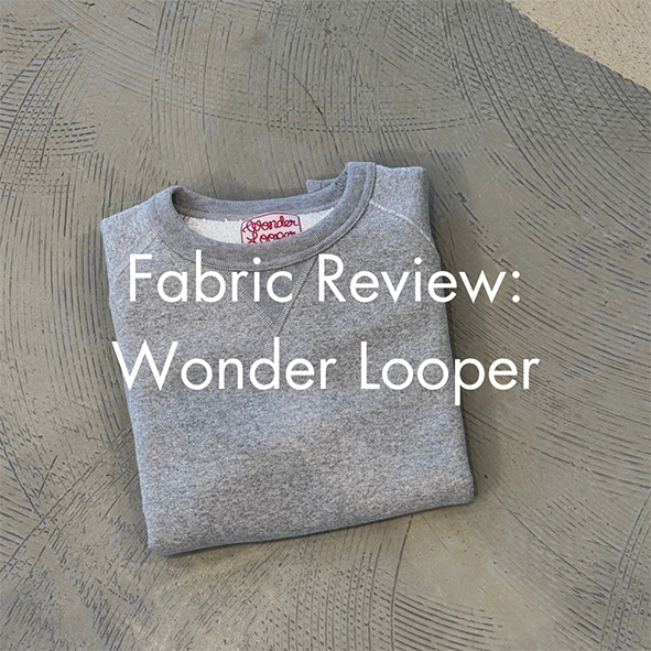 Wonder Looper: Super Looper Fabric Review